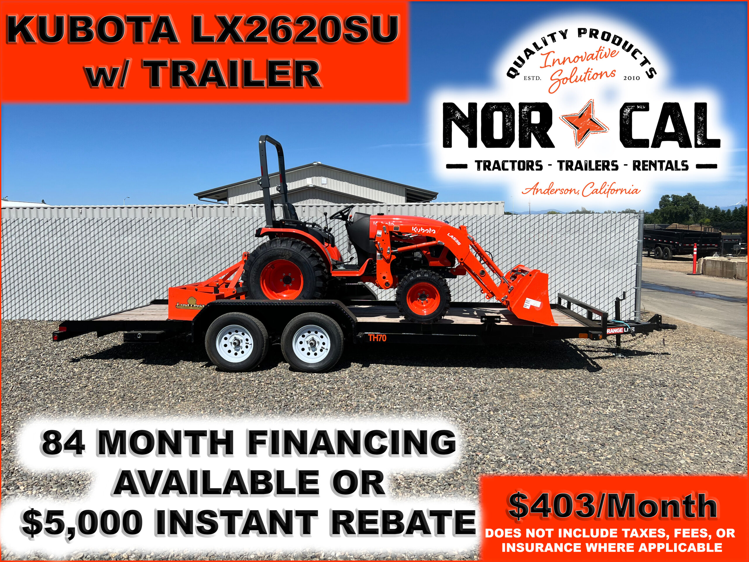 Kubota LX2620 + Trailer Package Deal - Nor Cal Tractor & Equipment ...